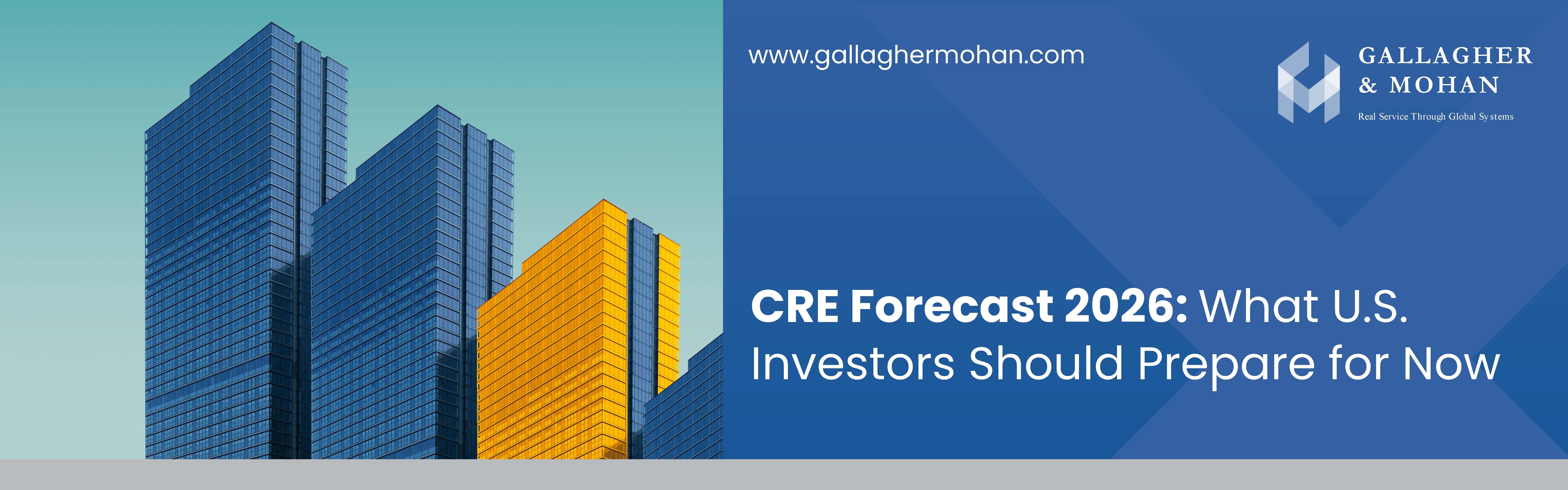 CRE Forecast 2026: U.S. Real Estate Market Outlook & Investment Trends