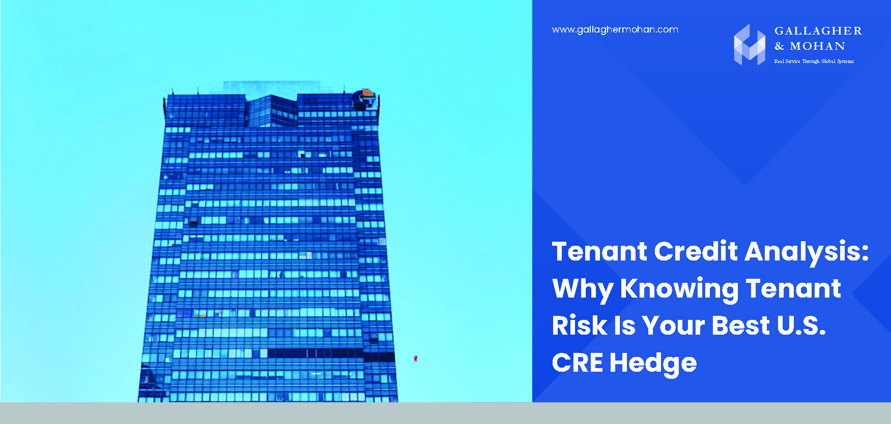Tenant Credit Analysis: Why Knowing Tenant Risk Is Your Best U.S. CRE Hedge
